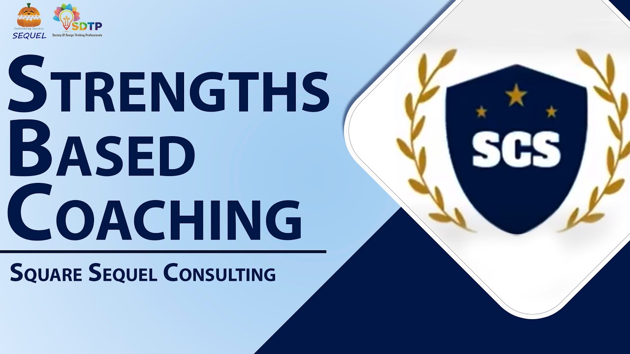Strengths Based Coaching | Square Sequel Consulting | Dr. Jimmy Jain ...