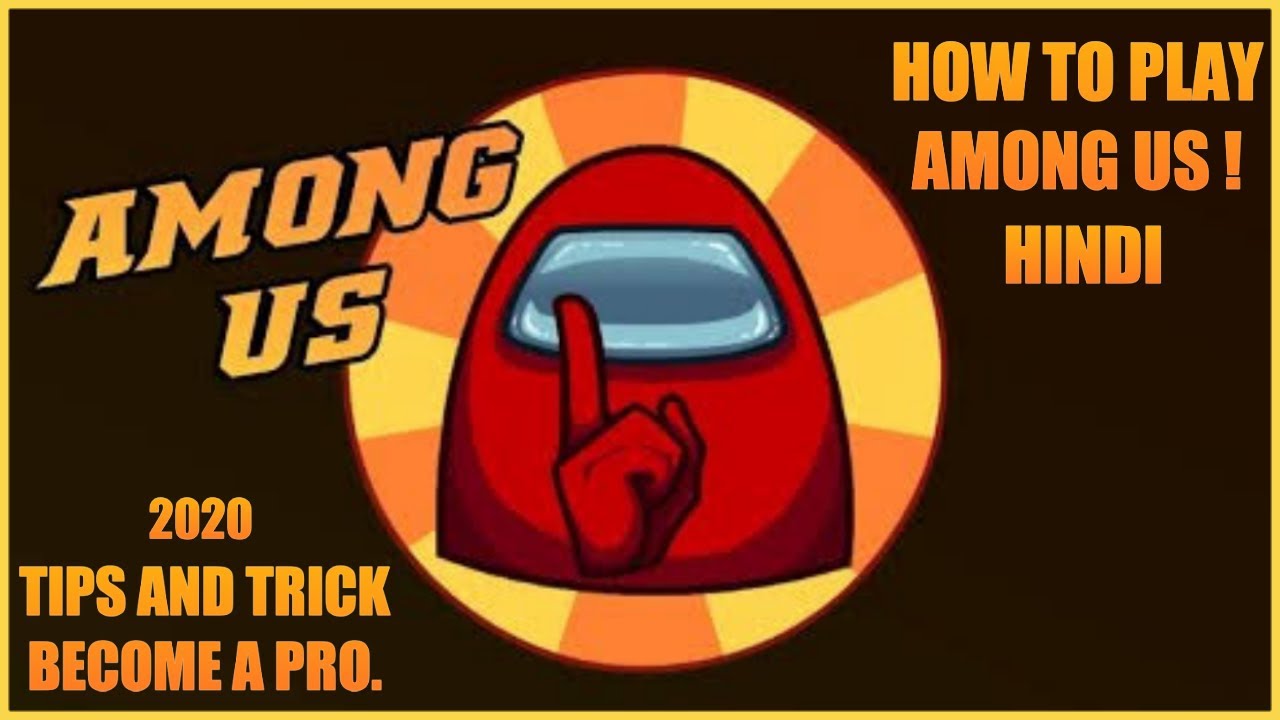 Among Us Gameplay | How to play in Hindi - Full Explained !! - YouTube