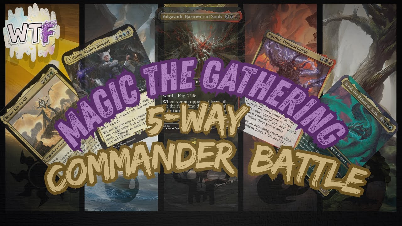 We Try A 5-Way Commander Battle... Goes Perfectly (MTG) - YouTube