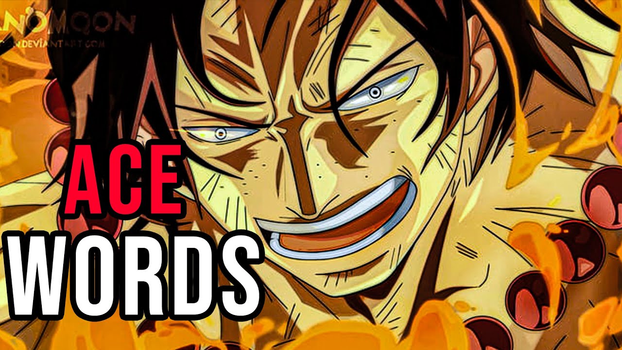One Piece 10 Best Quotes By Ace - YouTube