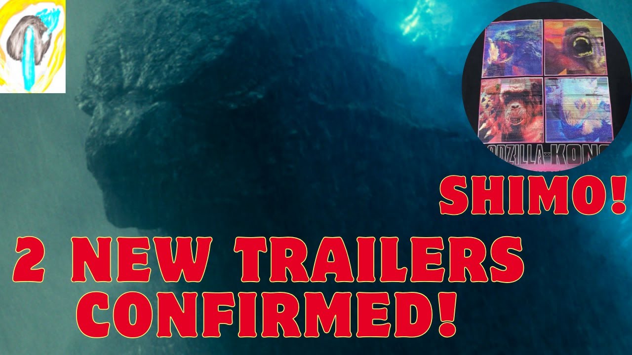 TWO MORE TRAILERS CONFIRMED FOR GODZILLA X KONG! NEW T-SHIRT WITH SHIMO ...