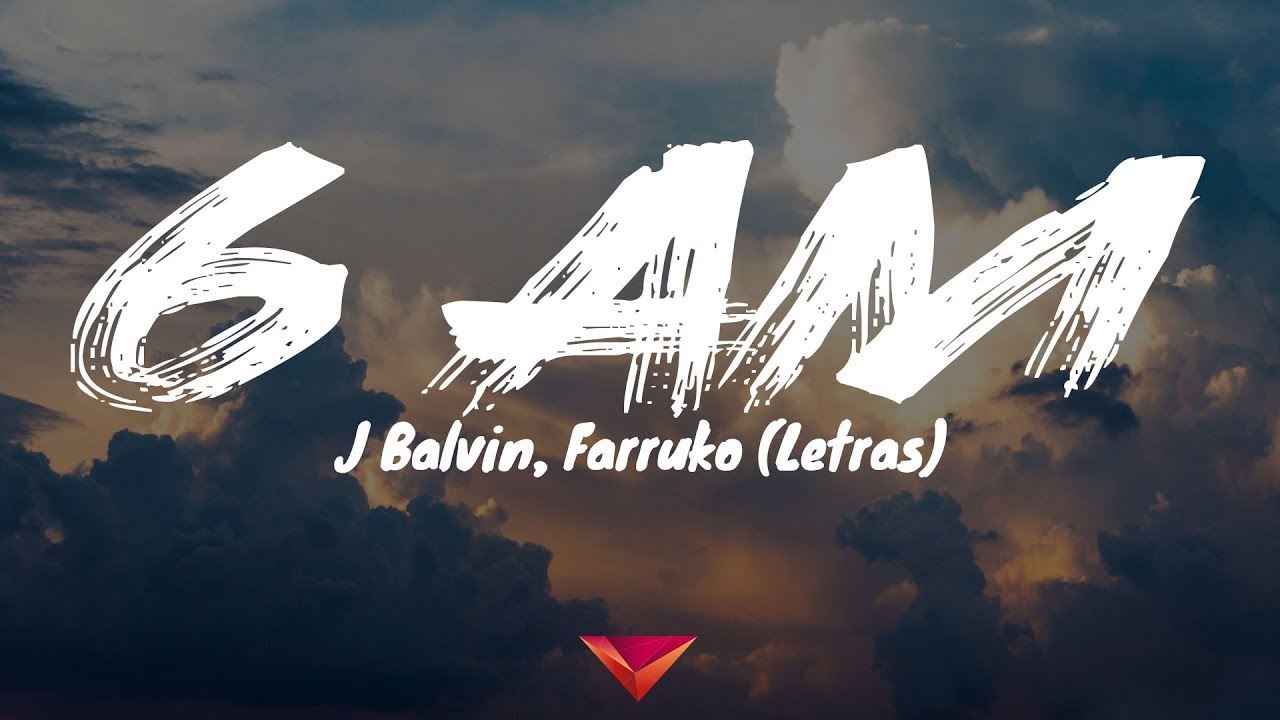 J Balvin, Farruko - 6 AM (Letras) - YouTube