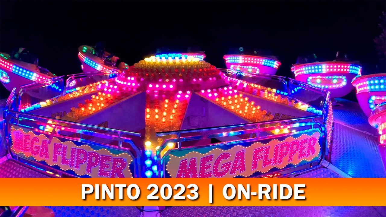 MEGA FLIPPER | ON-RIDE POV | Pinto 2023 - Ferias A TOPE - YouTube