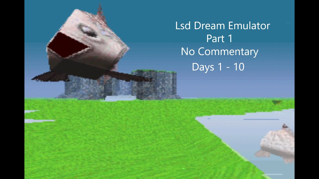 Lsd Dream Emulator Part 1 (No Commentary) - YouTube