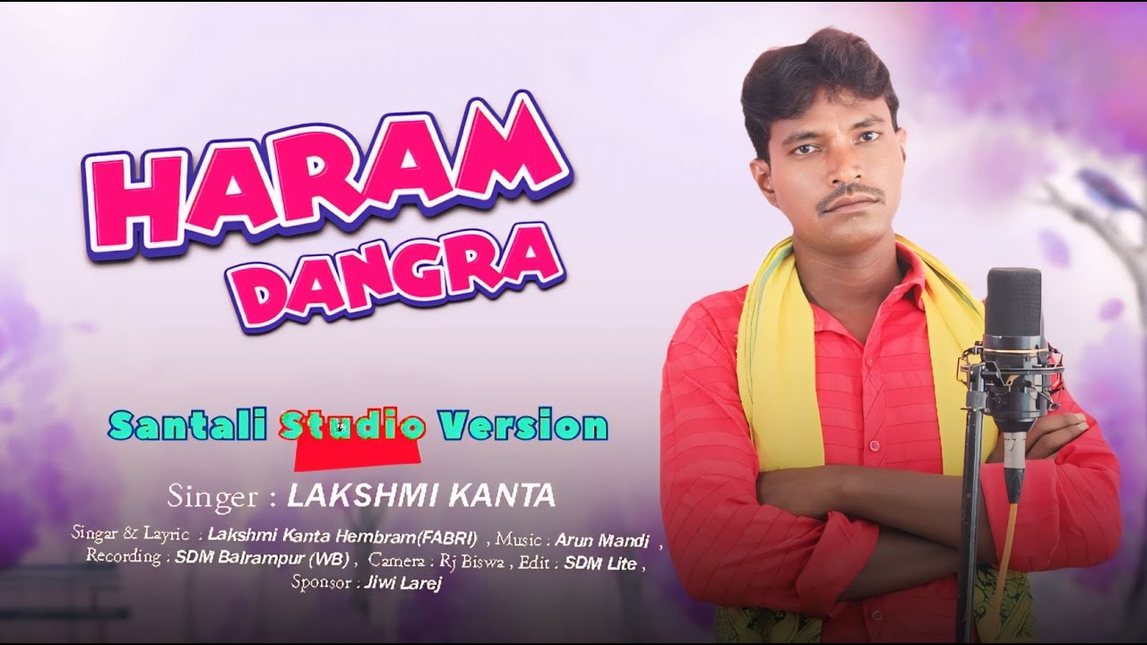 HARAM DANGRA || NEW SANTALI TRADITIONAL SONG 2024 || SANTALI STUDIO VERSION VIDEO FULL SONG 2024 ...