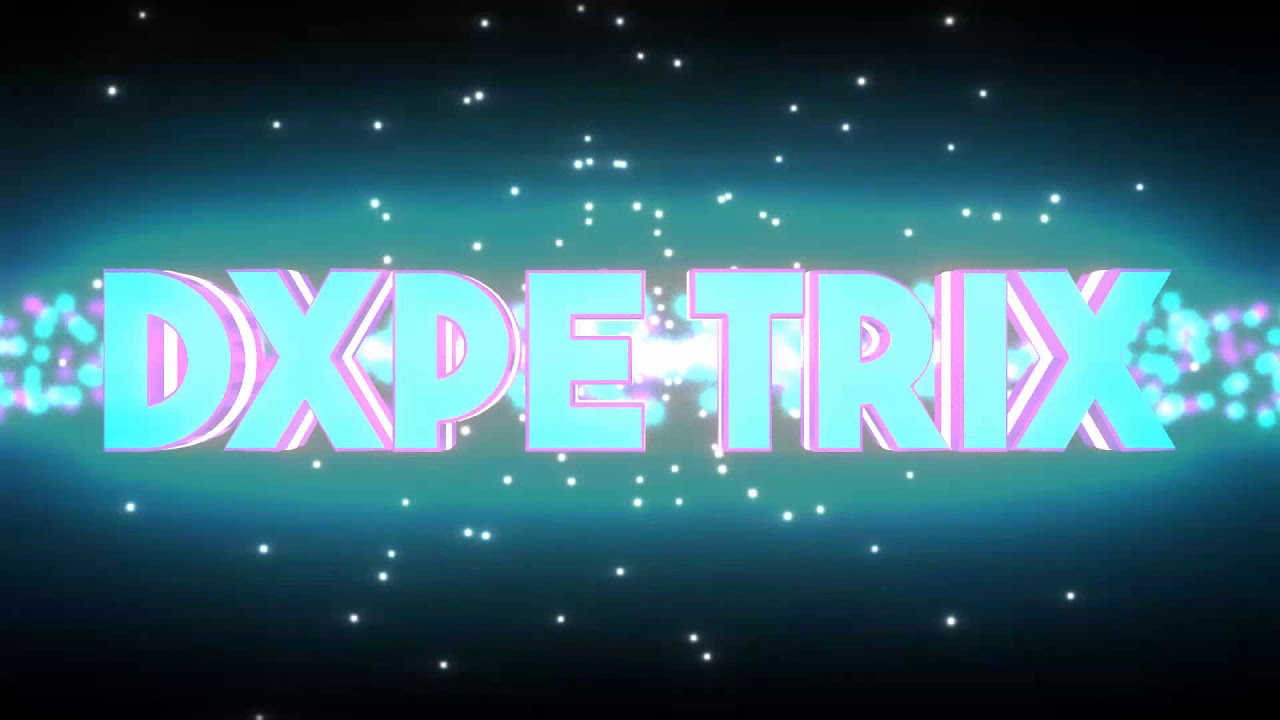 Dxpe TriX Intro - YouTube