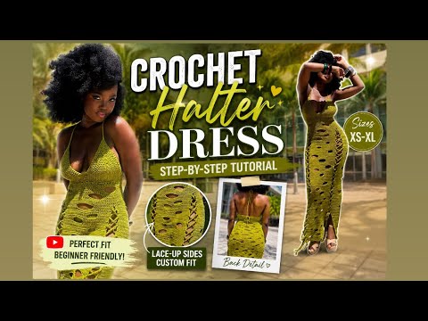 CROCHET HALTER DRESS  Step-by-Step Tutorial (XS–XL)/ beginner friendly 