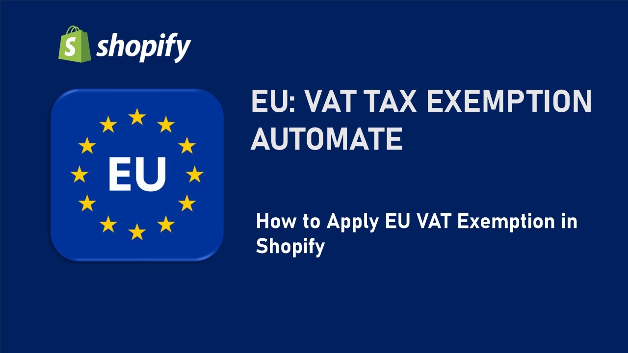 How to Install & Set Up an EU VAT Exemption App in Shopify Store - YouTube