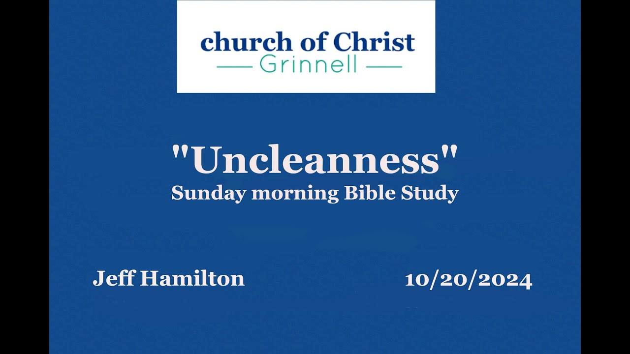 Uncleanness Bible Study - YouTube