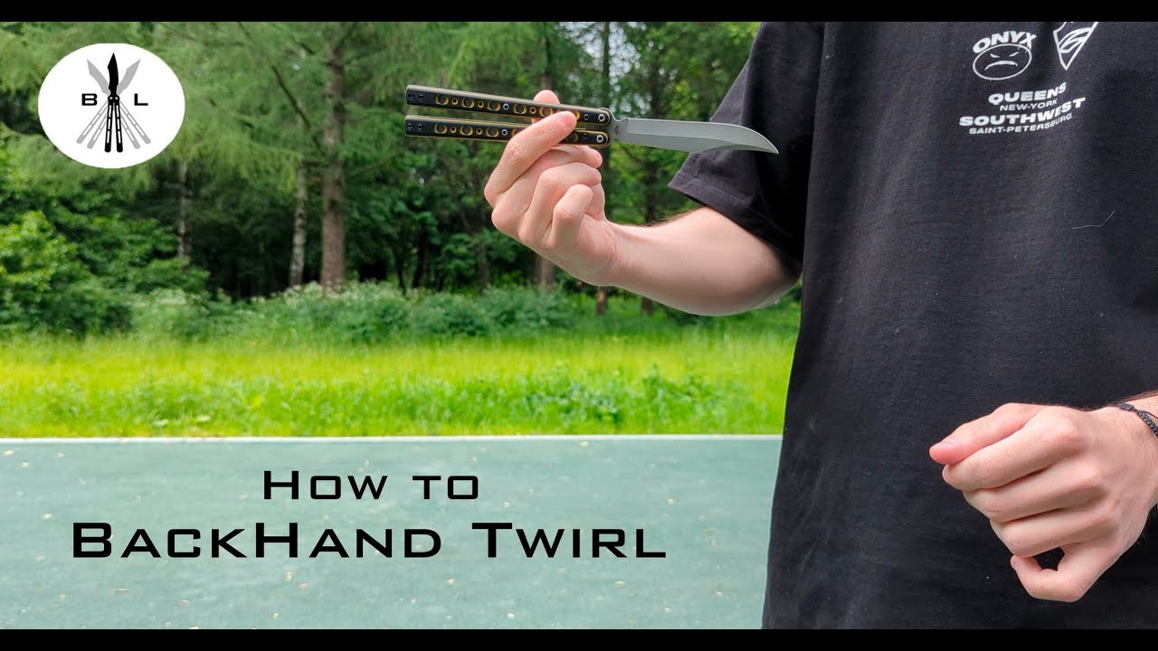 BackHand Twirl - Обучение лёгкому трюку на ноже бабочке для Новичков ...