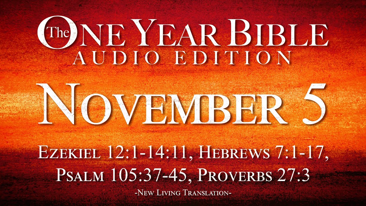 November 5 | One Year Bible Audio Edition - YouTube