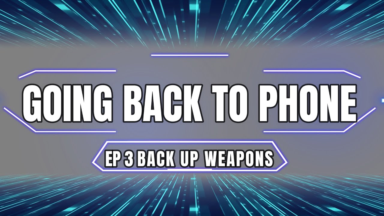 Phone series (top back up weapons) ep 3 - YouTube