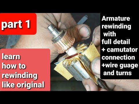 Armature rewinding with full details | camutator connection details ...