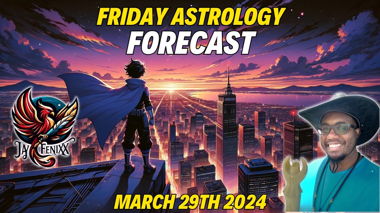 Daily Astrology Forecast March 29th 2024 - YouTube