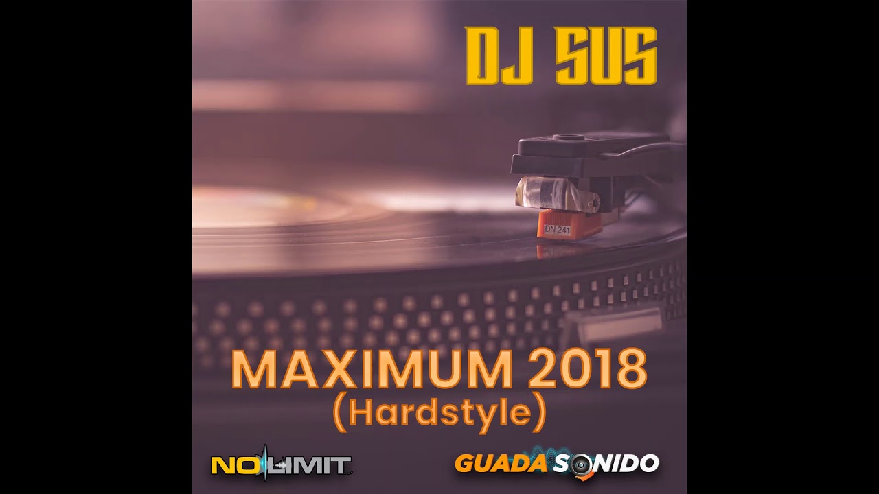 Dj SuS - Maximum 2018 (Hardstyle) - YouTube