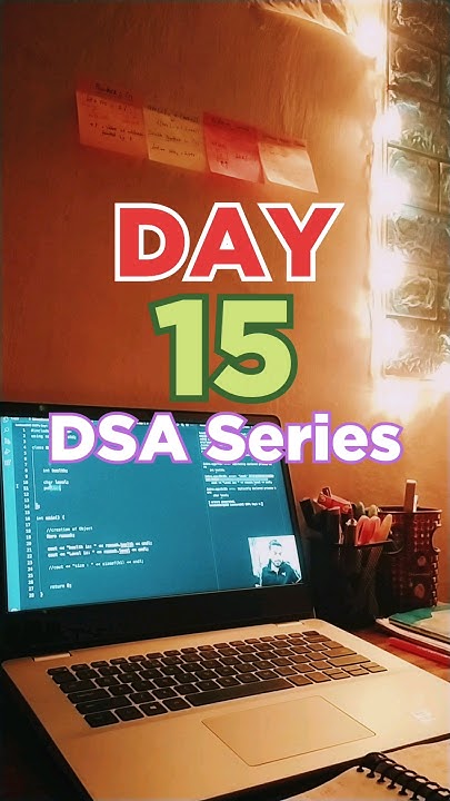 DSA Series #day15 | Coding Practice | DSA #dsa #shorts #study - YouTube