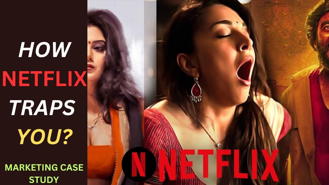 HOW NETFLIX TRAPS YOU? | MARKETING STRATEGY OF NETFLIX | CASE STUDY | 5 ...