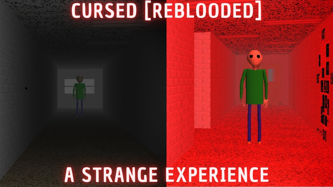 I Don't Know How to Describe This Mod - Cursed [ReBlooded] - Baldi's ...