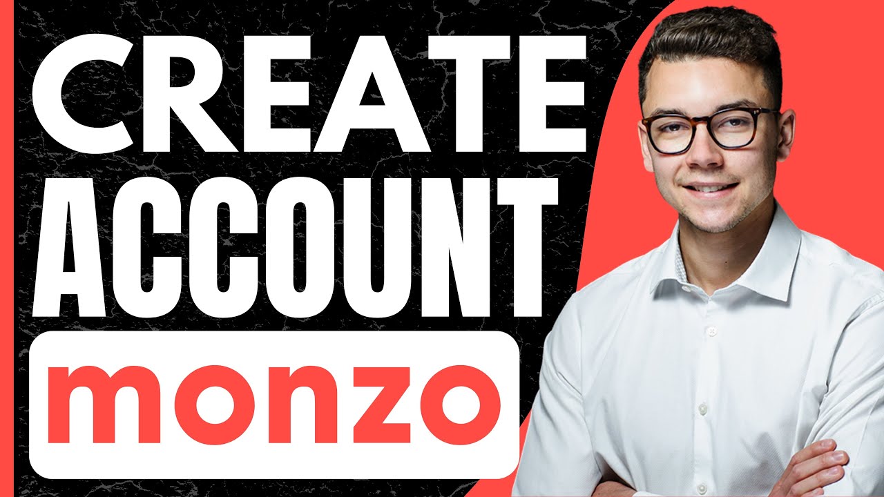 How to Open Monzo Bank Account in UK (2026) - YouTube