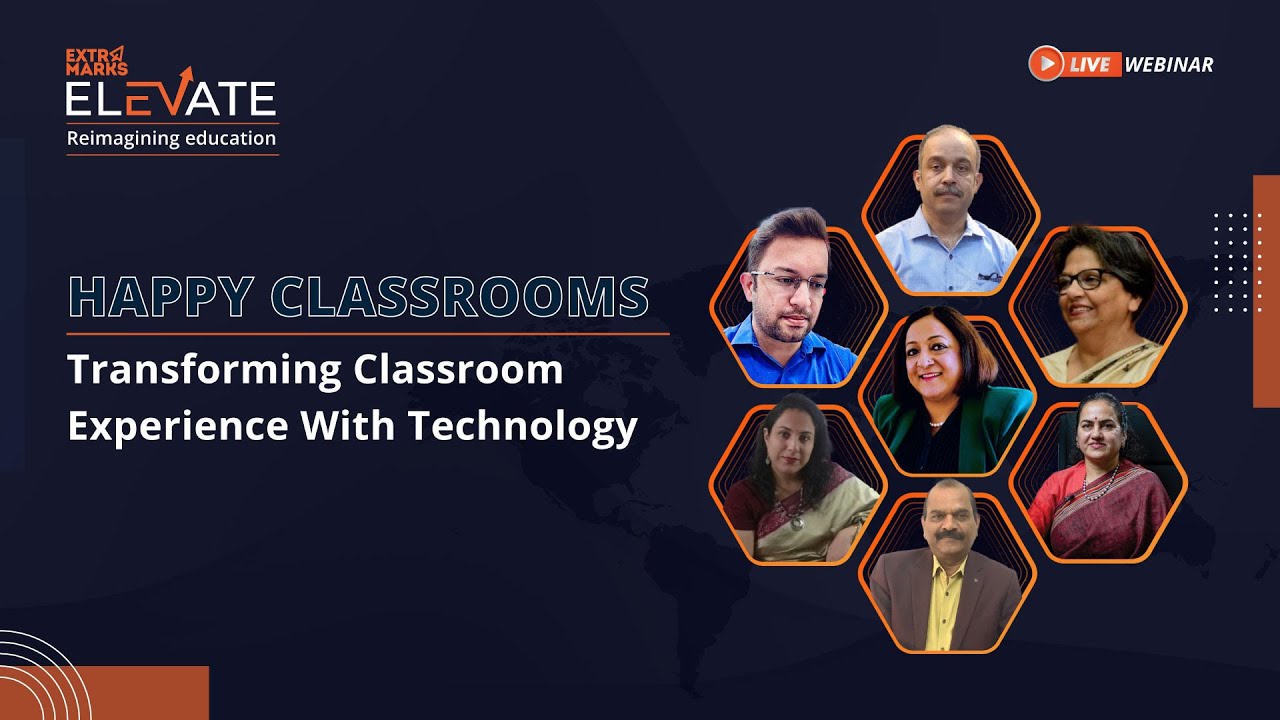 Extramarks Elevate: Episode 4 | Happy Classrooms: Transforming ...
