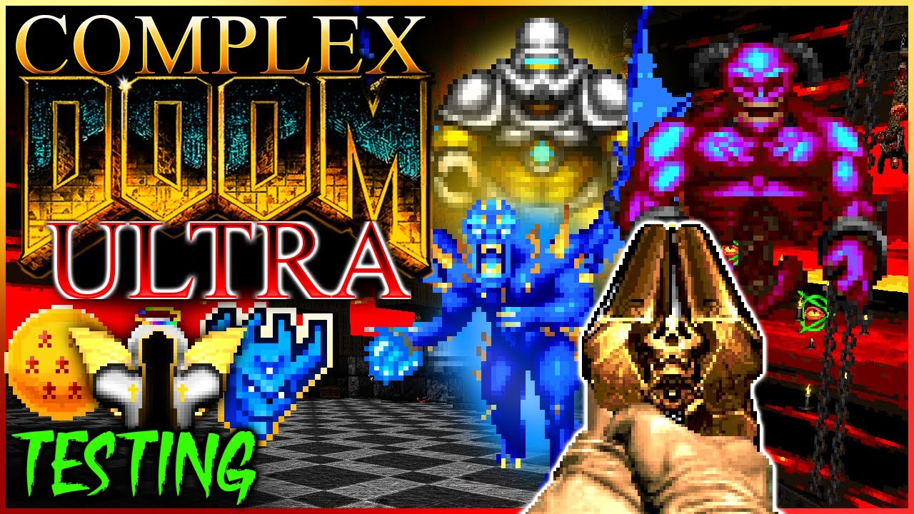 Complex Ultra (Part 8) | Doom: Bloodstain Maps 25-26 | LCA/CF/Nexus ...