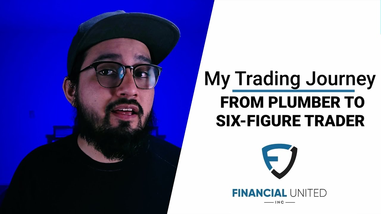 My FOREX Journey - From PLUMBER to SIX-FIGURE Trader - YouTube