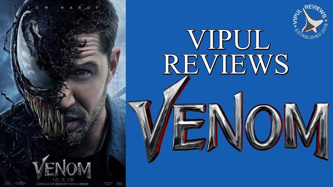 Venom | Movie Review | Tom Hardy, Riz Ahmed | Vipul Reviews - YouTube