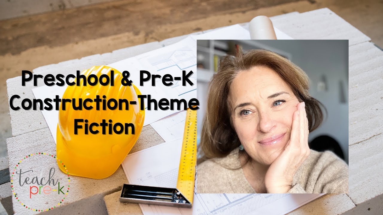 Preschool & Pre-K Construction Fiction: Your Kids Will LOVE These Books ...
