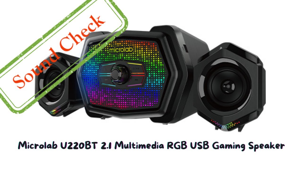 Microlab U220BT Multimedia RGB Speaker | Sound check 🔊 - YouTube