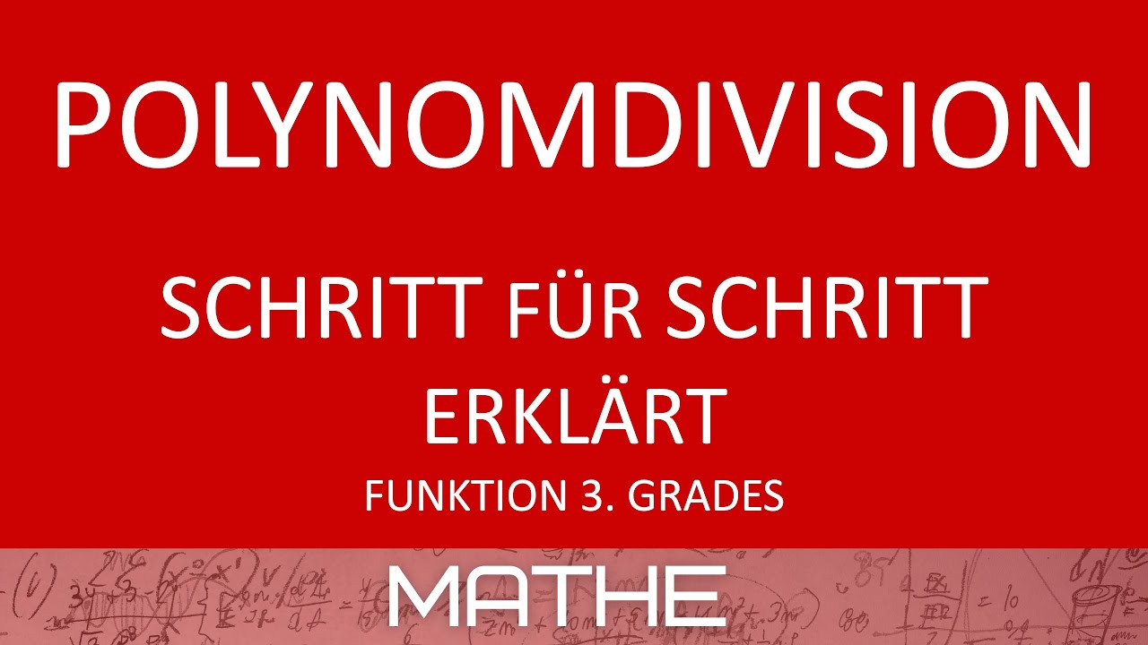 Polynomdivision - Schritt für Schritt erklärt - YouTube