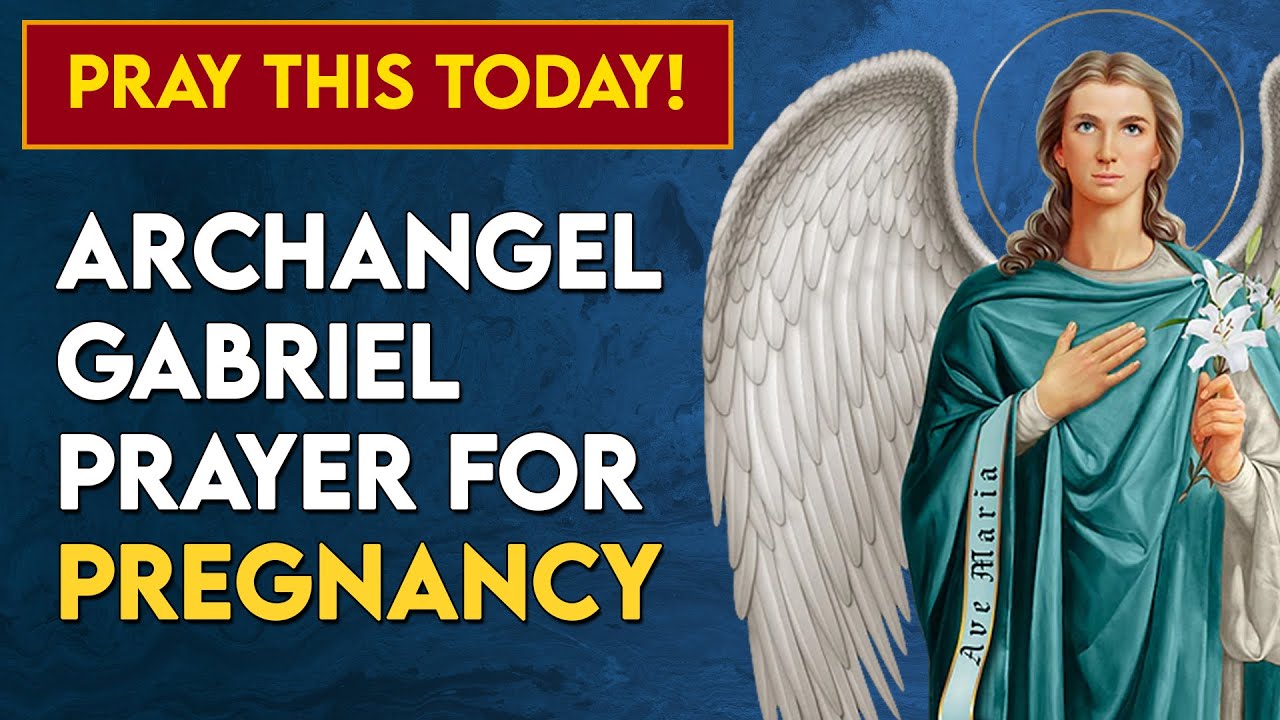 Archangel Gabriel Prayer For Pregnancy Ask For Fertility And Conception ...
