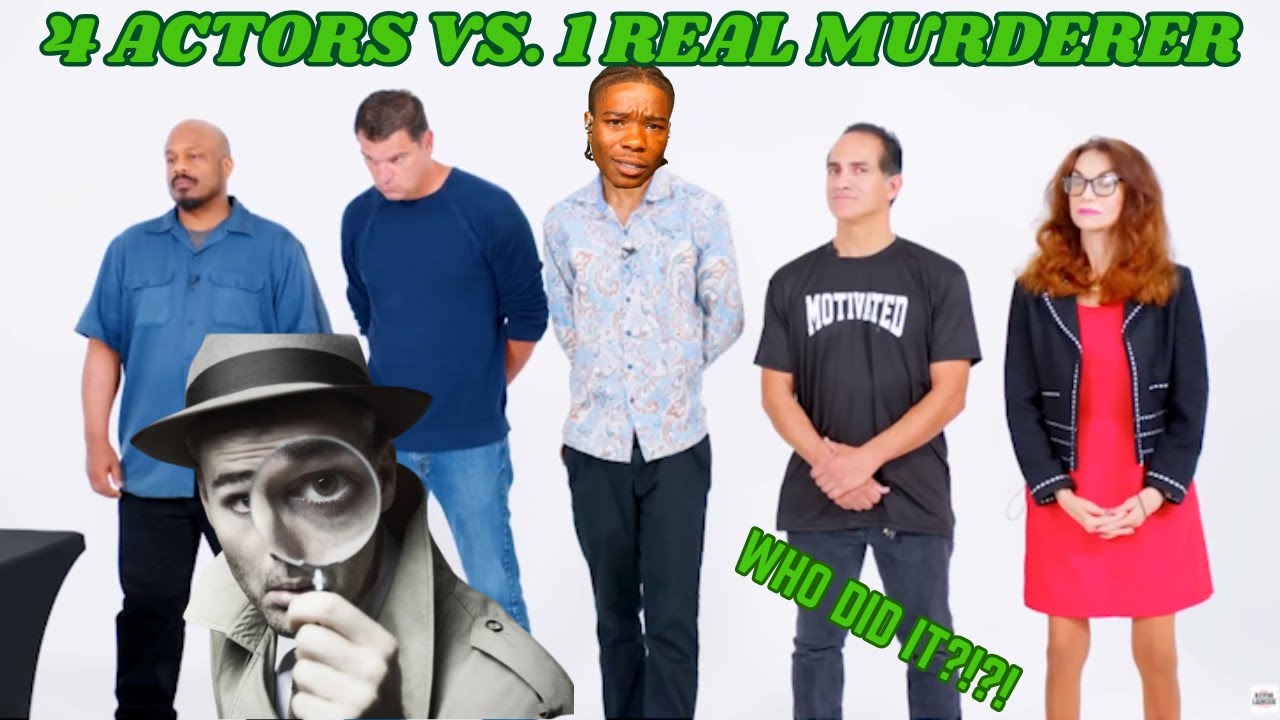 4 ACTORS VS 1 REAL MURDERER REACTION | WHO DID IT YALL ...