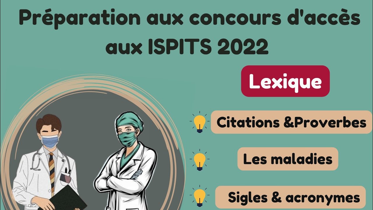 préparation aux concours d'accès aux ISPITS 👩🏻‍⚕️ ️ lexique 🔻 citations ...