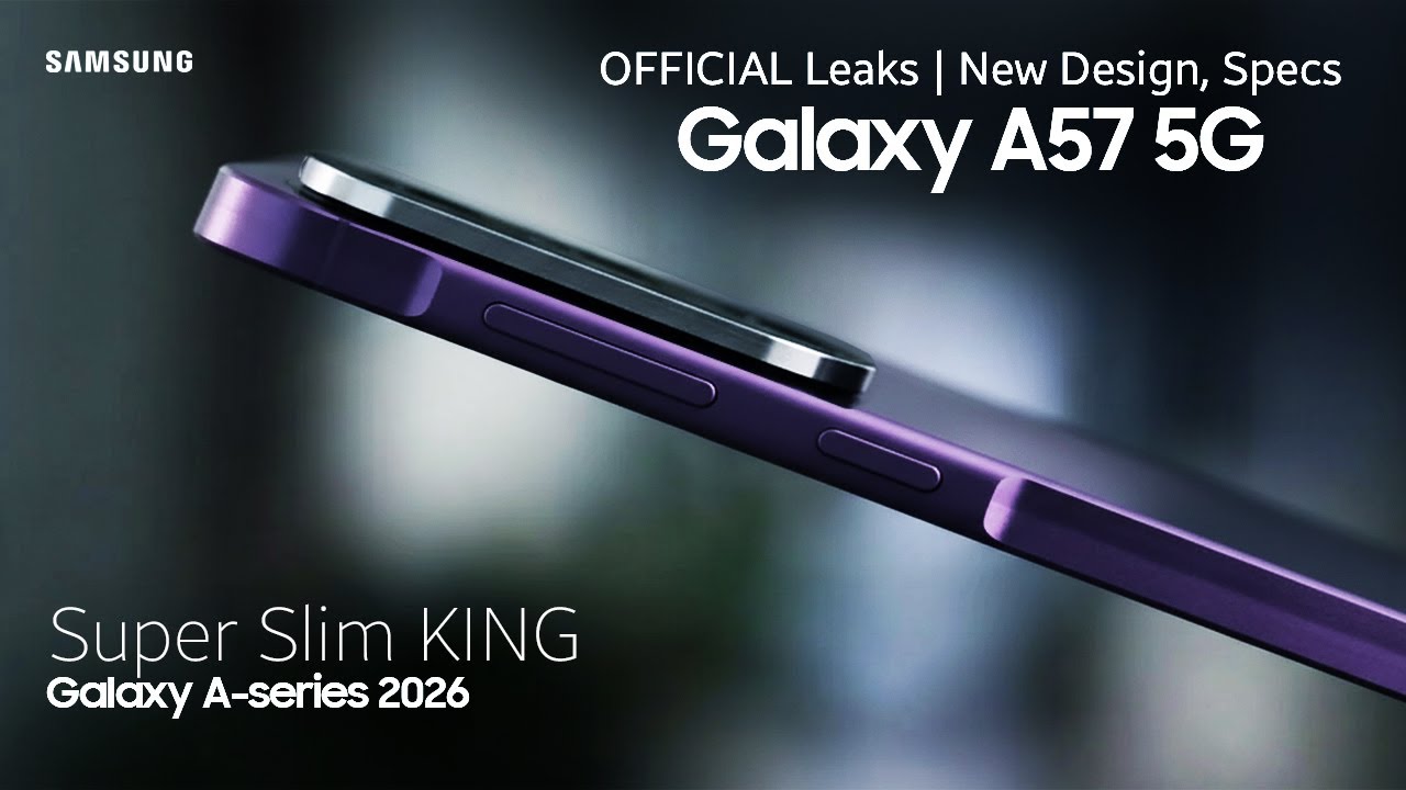 Samsung Galaxy A57 5G: OFFICIAL Leaks | New Design, Specs, Color ...