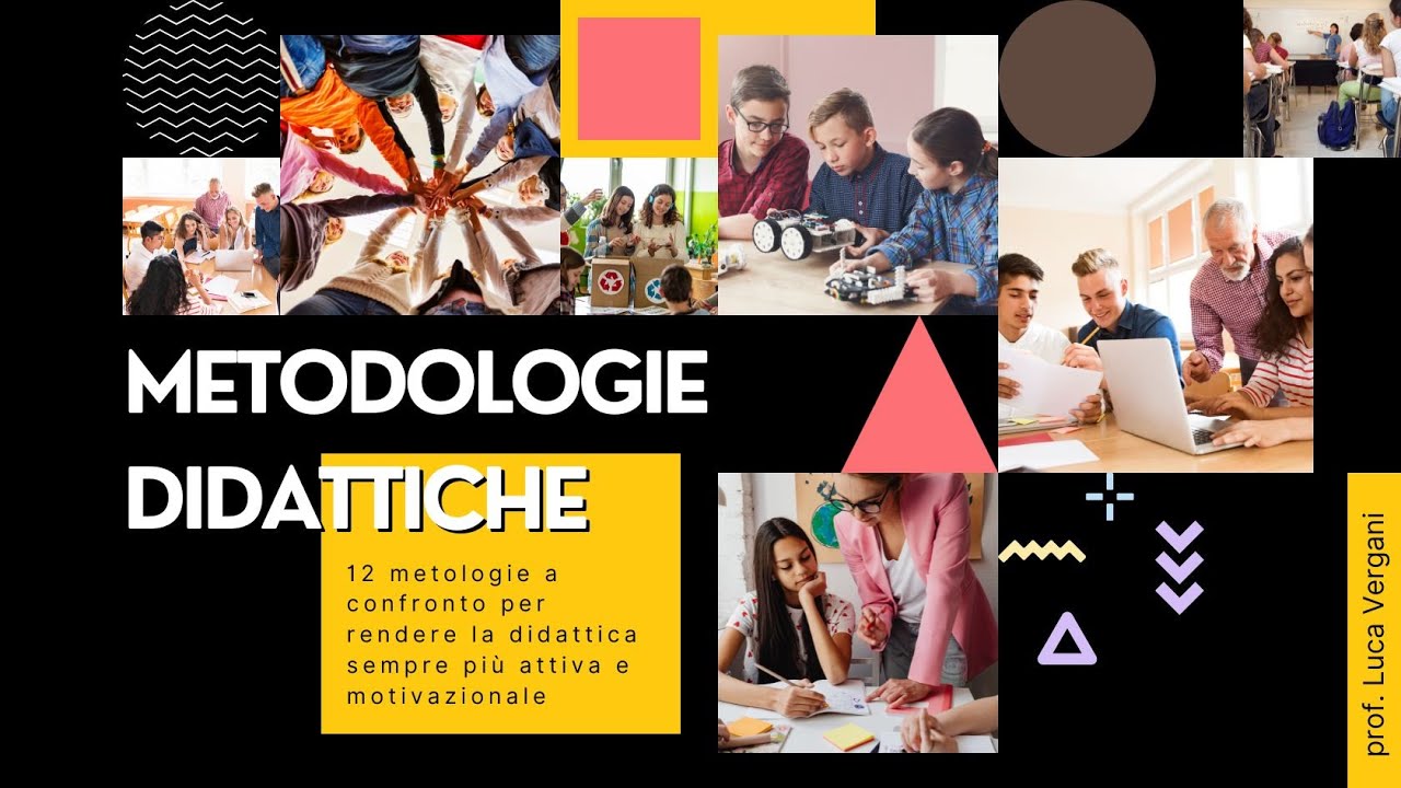 Le metodologie didattiche - Uno sguardo introduttivo - YouTube