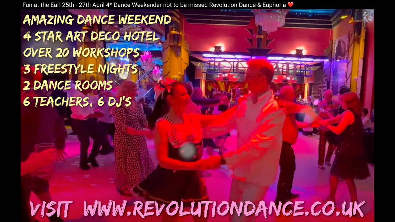 Fun at the Earl 25th - 27th April 4* Dance Weekender not to be missed ...