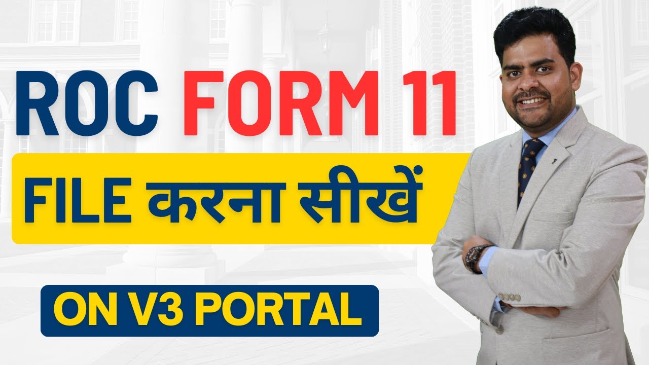 ROC Form 11 Filing on Version 3 portal - YouTube