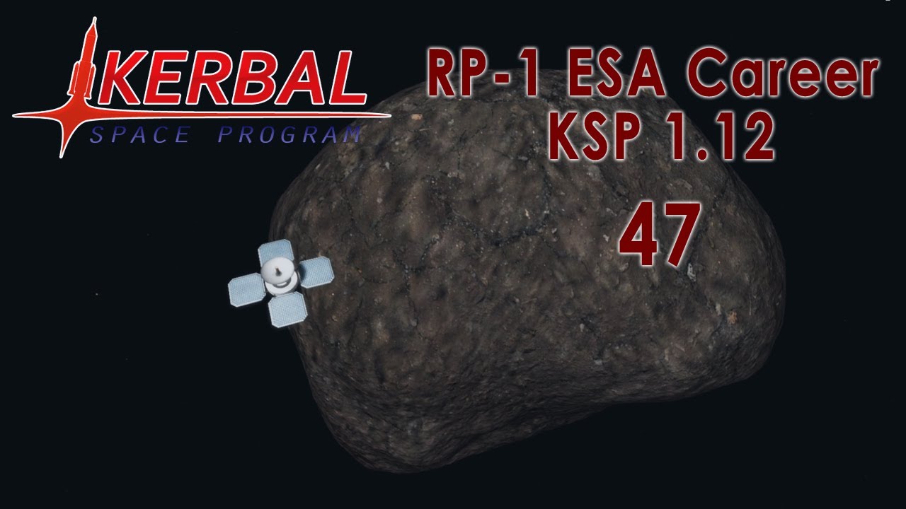 RP-1 Career in KSP 1.12 - European Space Agency 47 - YouTube