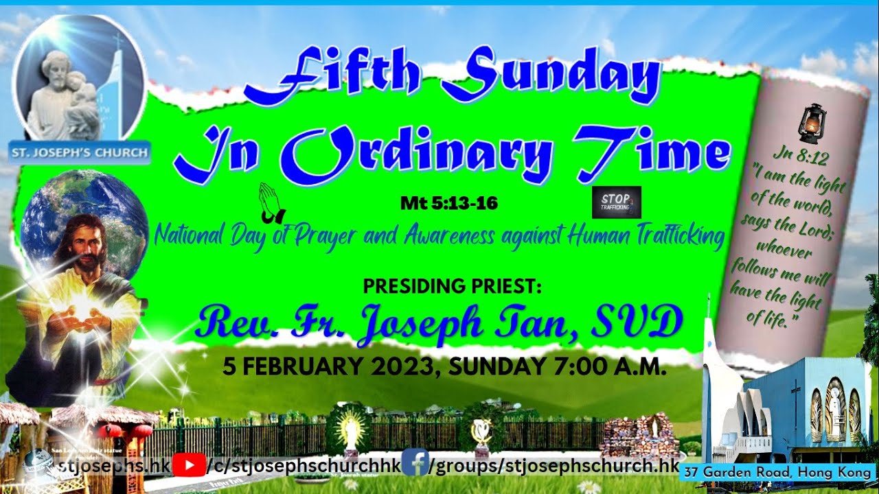 5th Sunday in Ordinary Time (A) │5 February 2023, SUNDAY 7:00 A.M ...
