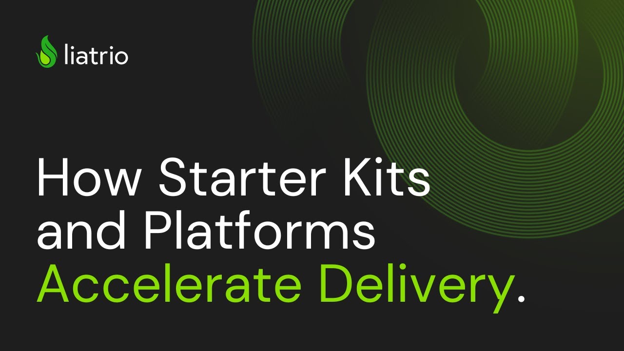 How Starter Kits and Platforms Accelerate Delivery - YouTube