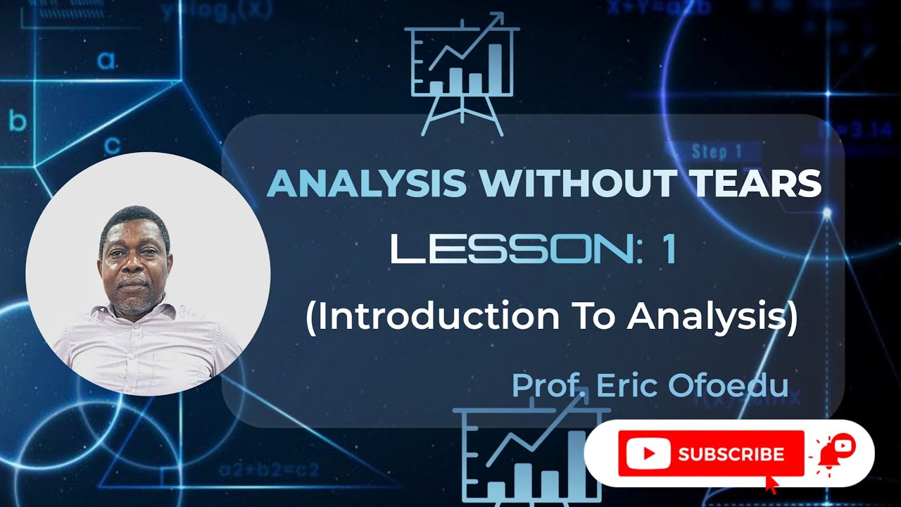 Introduction To Mathematical Analysis|Lesson 1: Review of Real Number ...