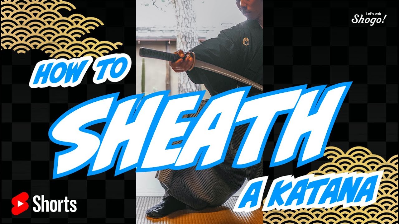 How to sheath a katana sword: 3 SIMPLE STEPS #Shorts - YouTube