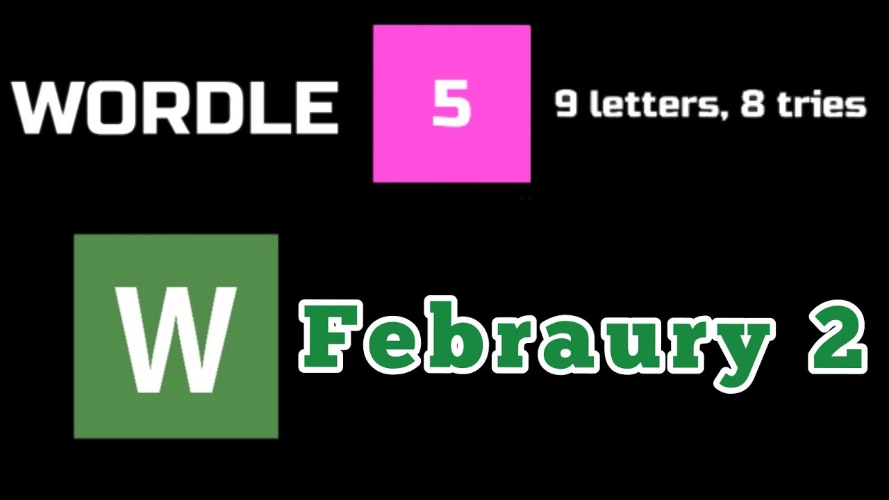 Wordle Daily Word Puzzle 9 X 8 February 2 Answer YouTube Wordle Daily Word Puzzle 9 X 8 February 2 Answer YouTube