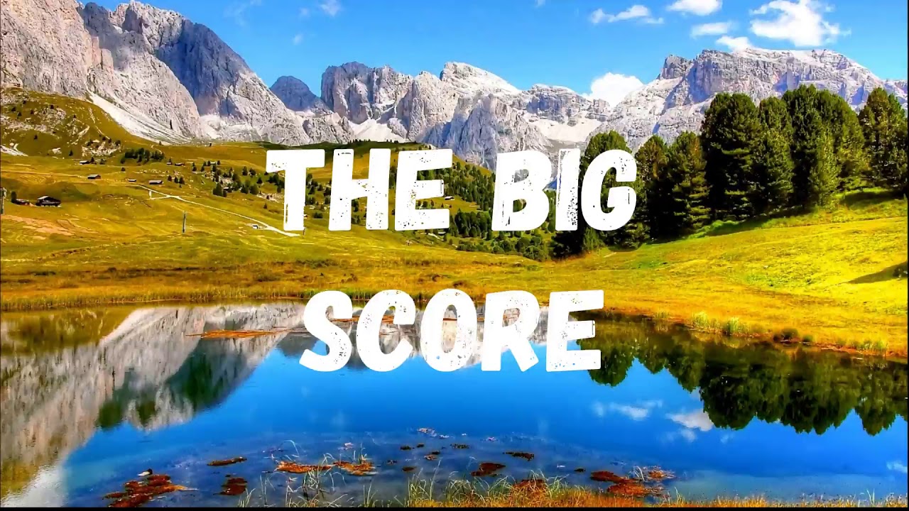 The Big Score (No Copyright Music) - YouTube