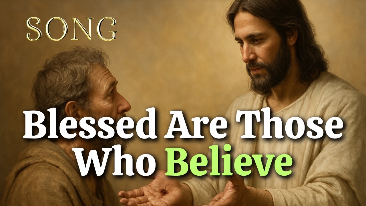 Beyond the Doubt: Blessed Are Those Who Believe- Catholic Hymn - YouTube