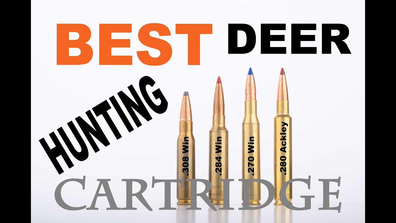 Best (And Favorite) Deer Hunting Cartridges, with Ron Spomer - YouTube