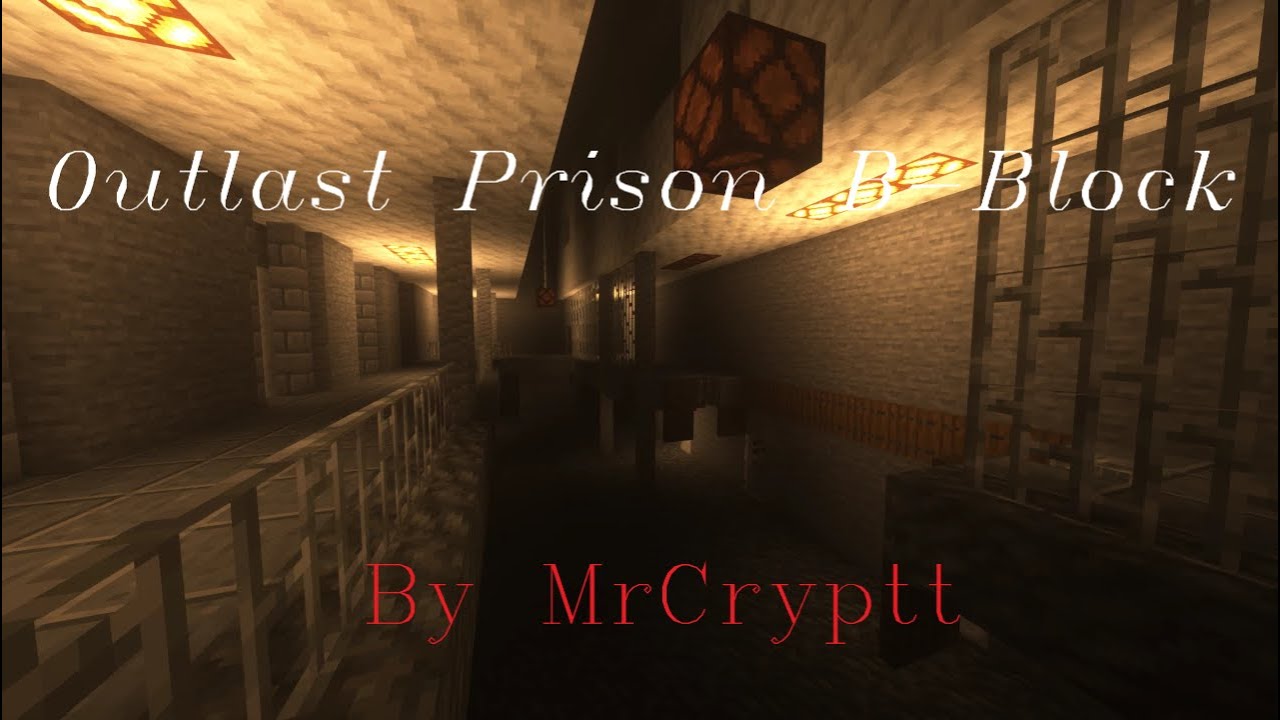 Outlast Prison B-Block by MrCryptt - YouTube