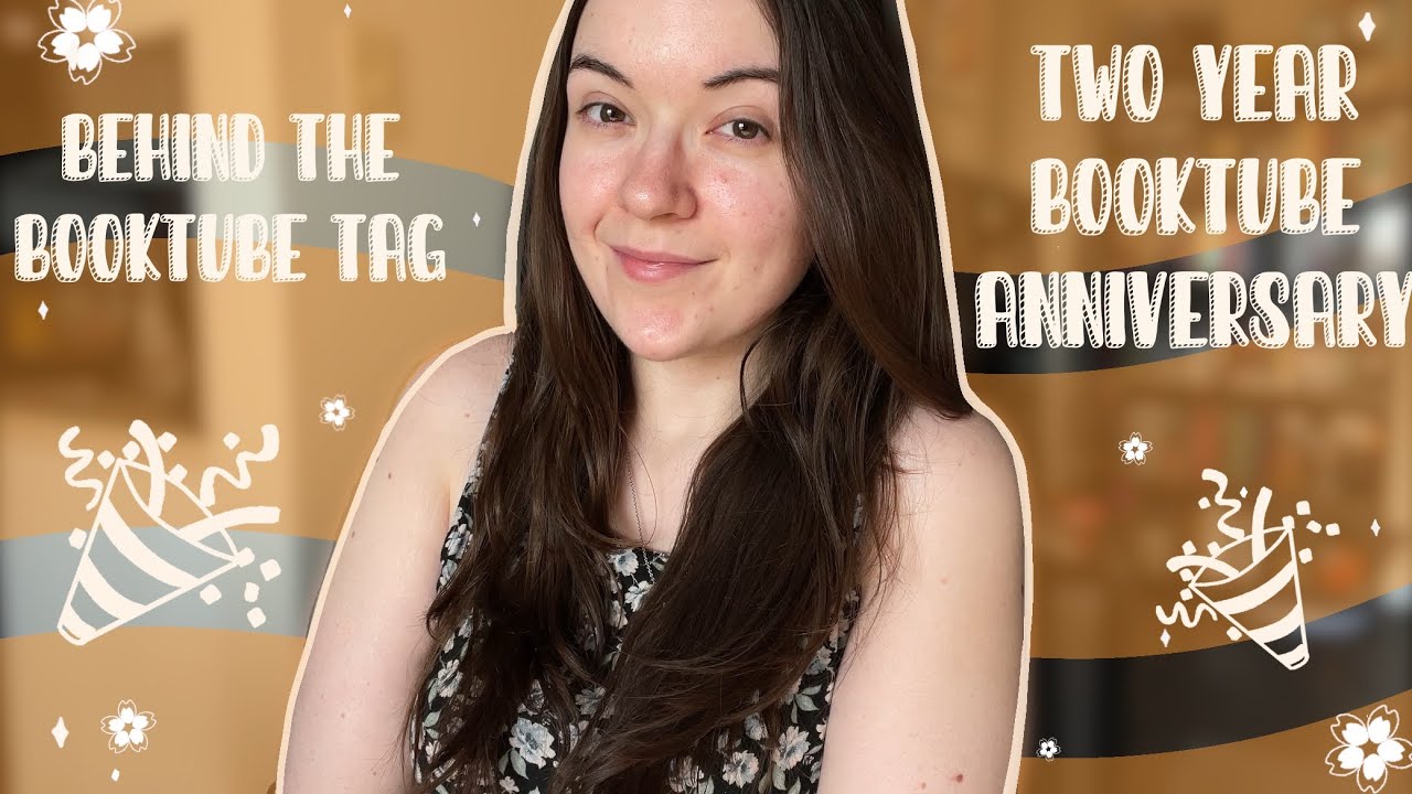 Celebrating 2 Years on Booktube! | Behind the Booktube Tag - YouTube