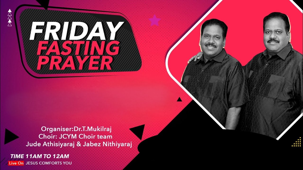 🔴LIVE || Friday Fasting Prayer || 10.01.2025 || JCYM - YouTube