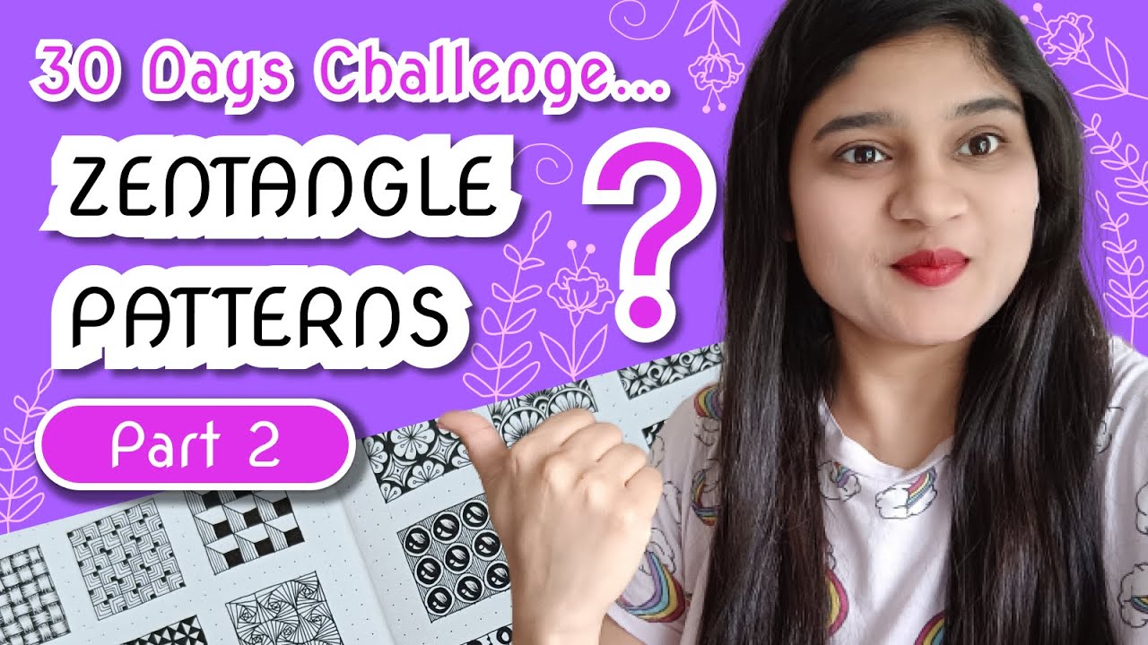 30 days challenge compilation, zentangle patterns, 20 different ...